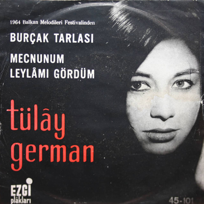 BURÇAK TARLASI (TÜLAY GERMAN)