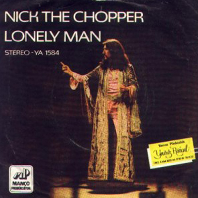 NICK THE CHOPPER (BARIŞ MANÇO)